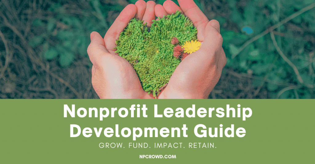 Leadership Styles For Nonprofit Organizations